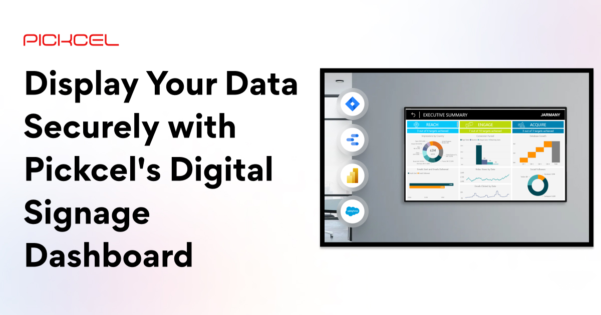Display Your Data Securely with Pickcel's Digital Signage Dashboard