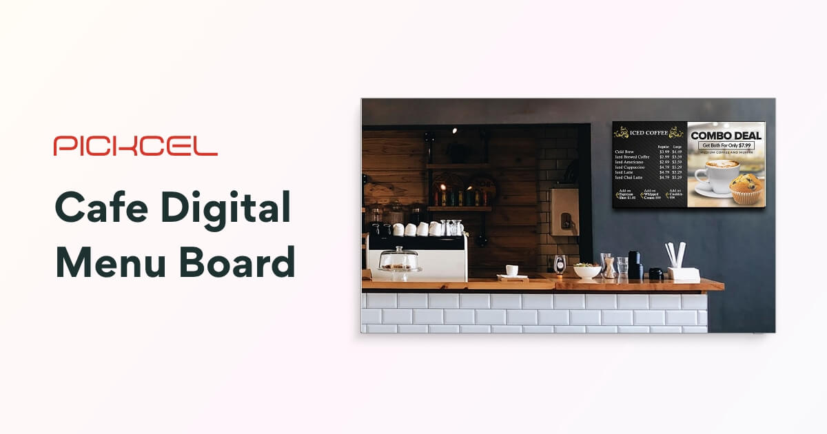 Cafe Digital Menu Board Solution - Pickcel