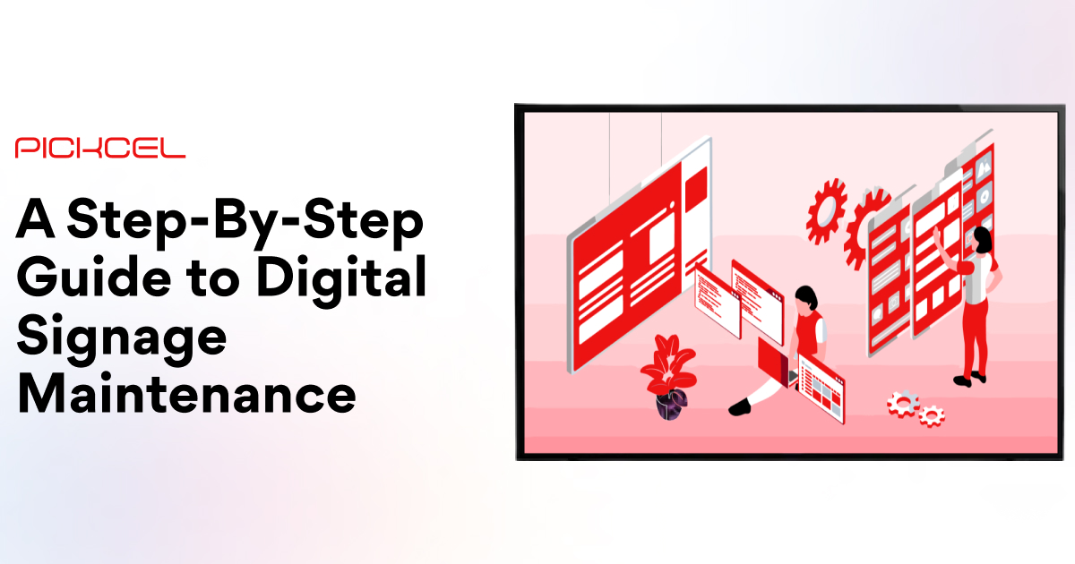 Tips to maintain a digital signage network