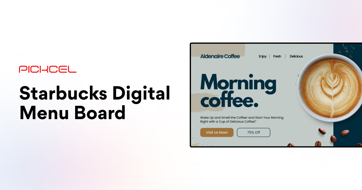 Why Every Coffee Shop Owner Must Look at Starbucks’ Digital Menu Board ...