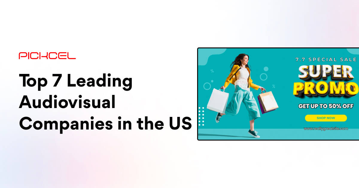 Top 7 Audiovisual companies dominating the US Market