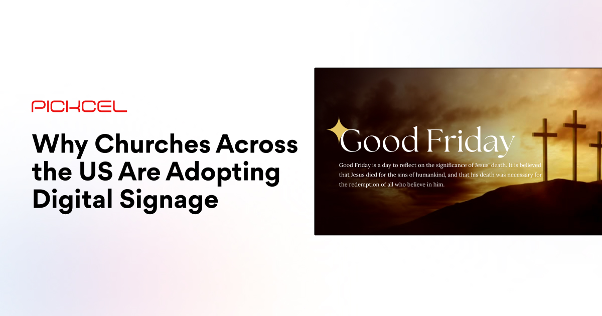 Why Churches Across the US Adopt Digital Signage